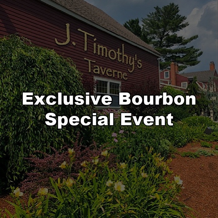 Exclusive Bourbon + Special Event - jtimothys.com